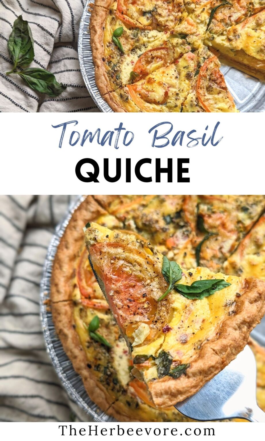 Tomato Basil Quiche Recipe - The Herbeevore