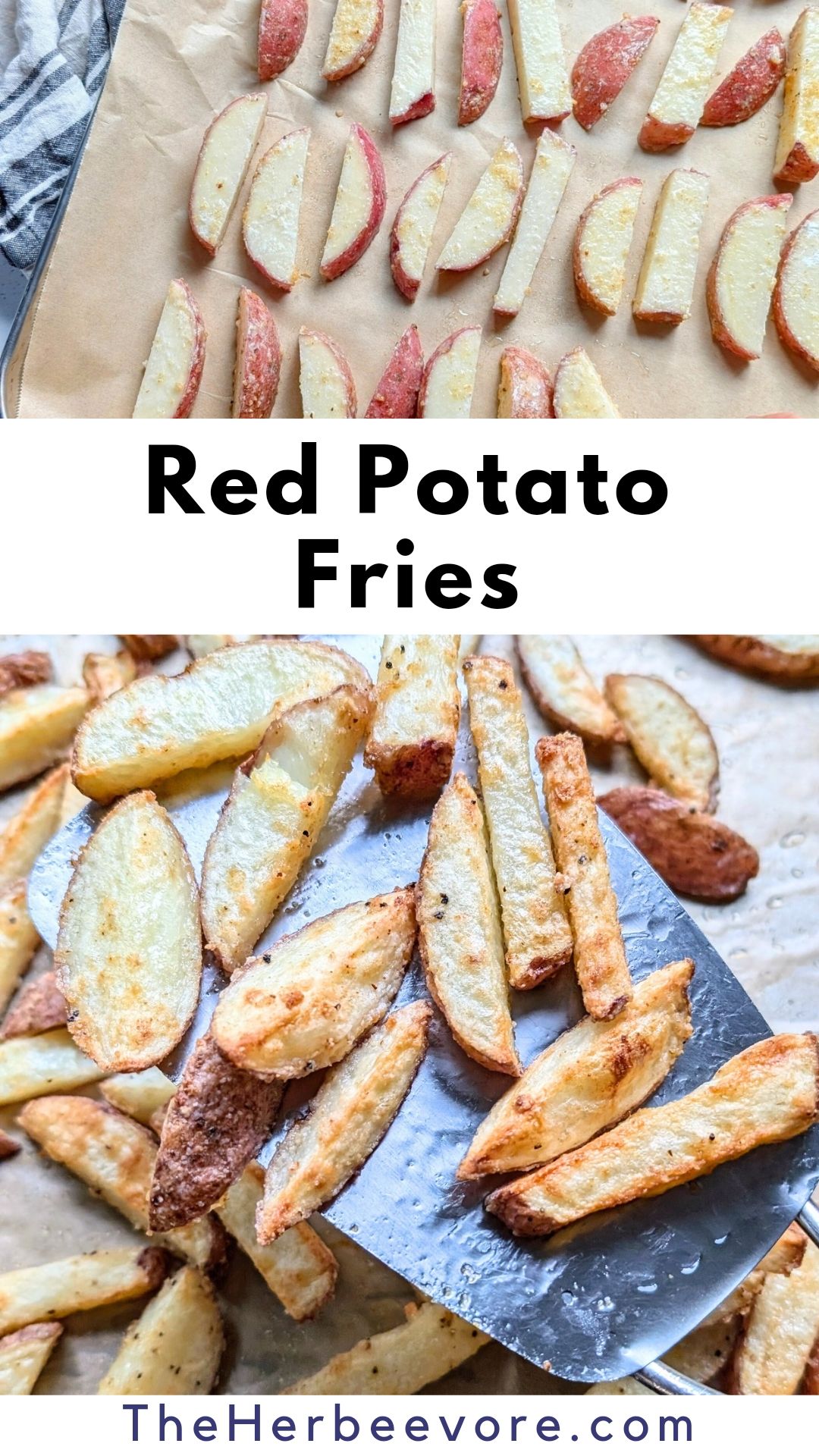 Red Potato Fries Recipe (Oven Baked) - The Herbeevore